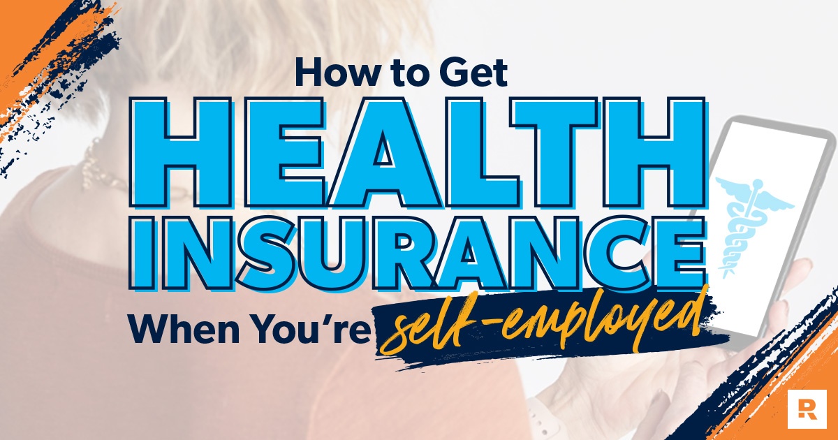 Health Insurance for Self-Employed: Guide to Coverage Options - Star ...